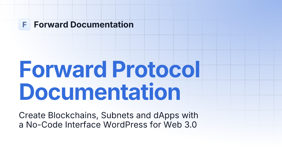 Forward Protocol Documentation Forward Documentation